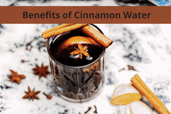 Benefits of Cinnamon Water: A Tasty Drink That Aids In Weight Loss ...